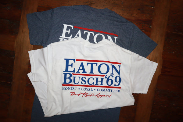 Eaton Busch Campaign Tee – Back Roads Apparel